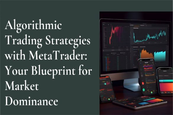 Algorithmic Trading Strategies with MetaTrader: Your Blueprint for ...